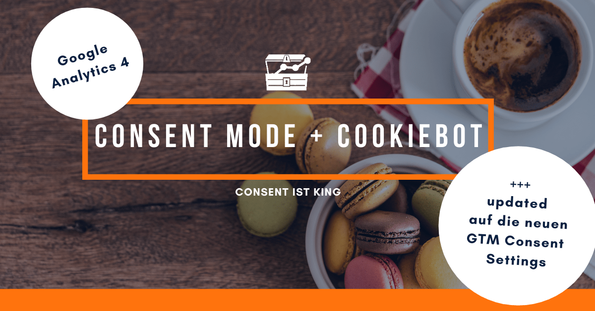 Warum ich den Google Consent Mode nicht empfehle und Cookiebot nutze
